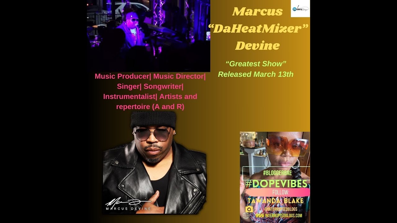 Marcus DaHeatMizer Devine, Music, Life, and all the Things... - YouTube