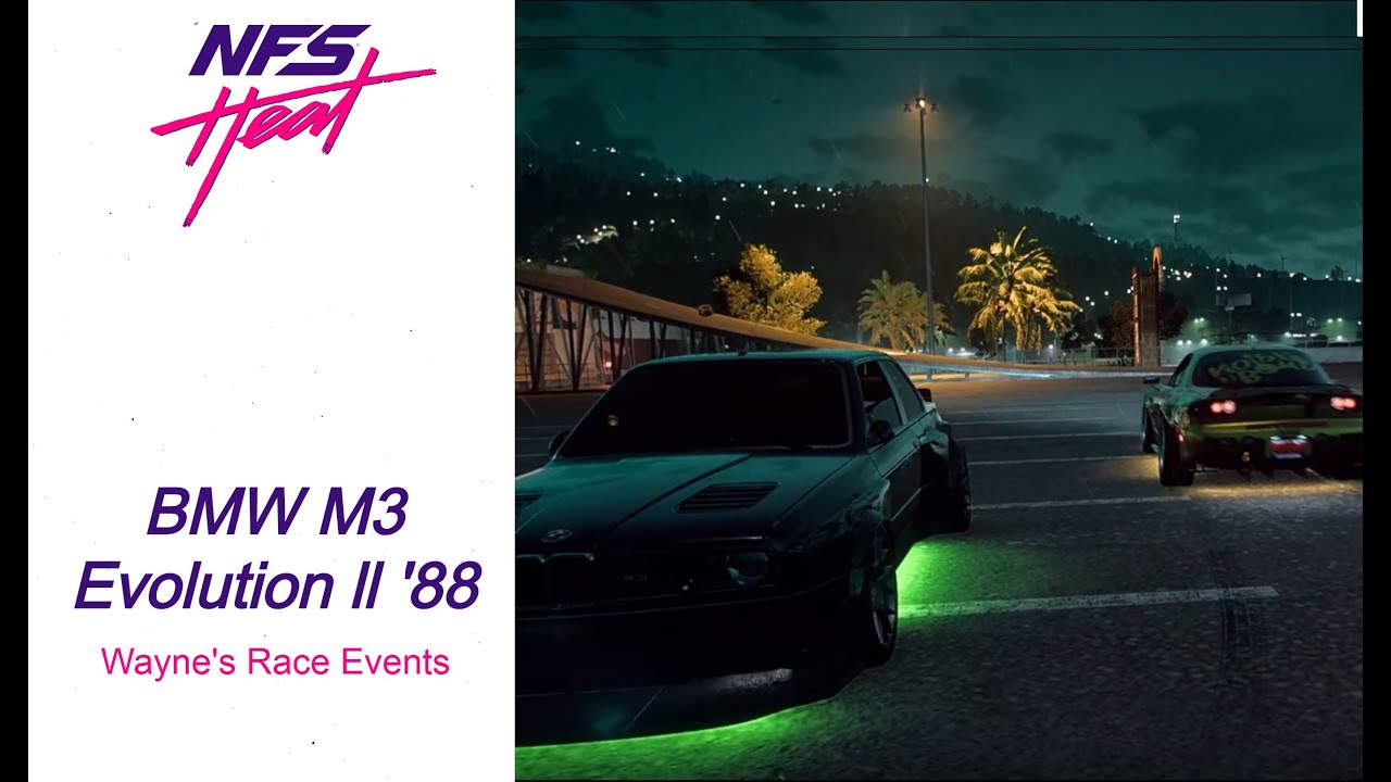 Need for Speed™ Heat Wayne's Events - YouTube