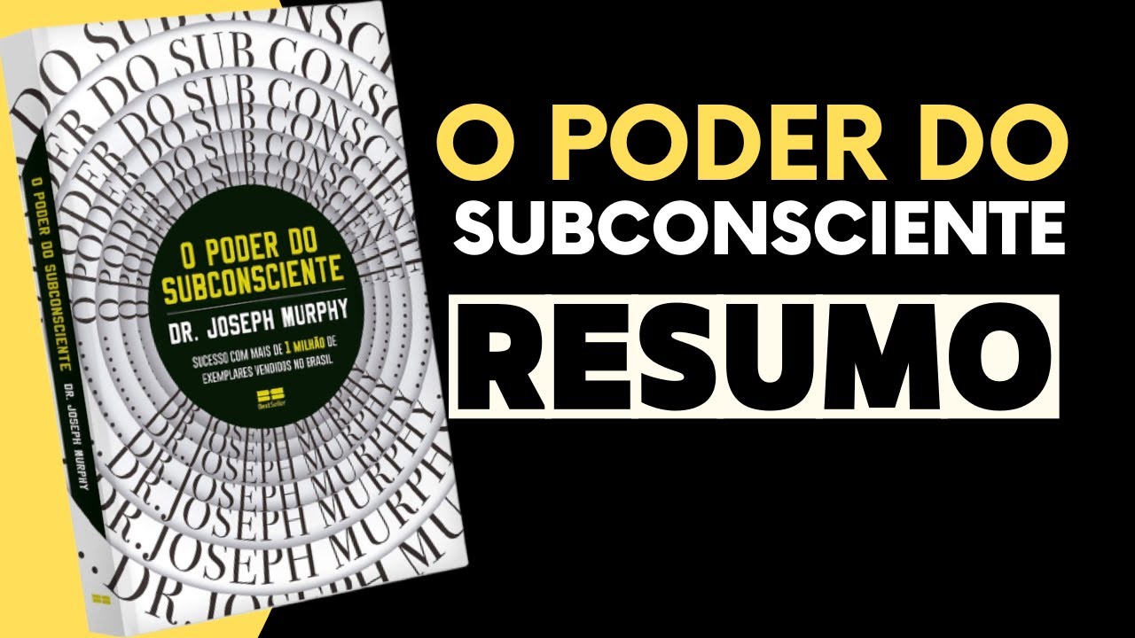 O PODER DO SUBCONSCIENTE | Joseph Murphy | RESUMO audiolivro | O PODER ...