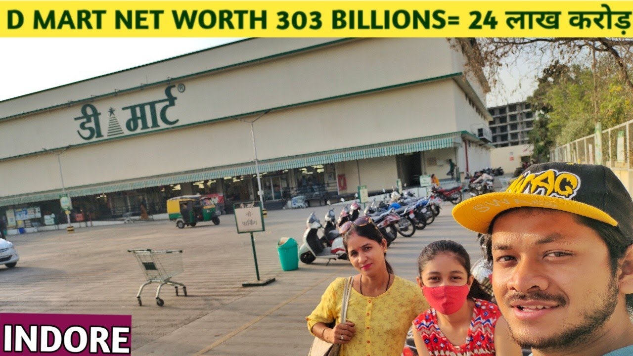 24 लाख करोड़ वाला CHEAP SUPER MARKET - D Mart | INDORE | 4th Richest ...