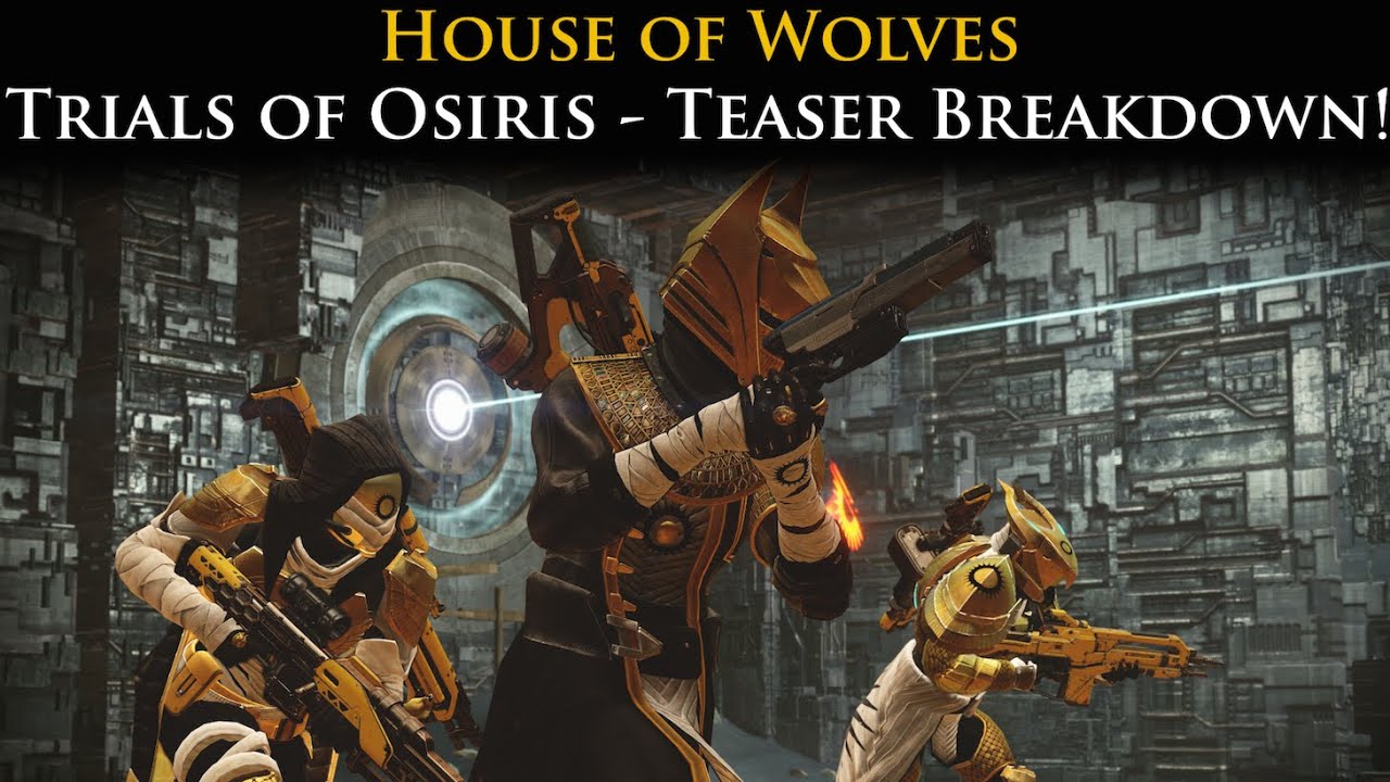 Destiny - House of Wolves Trials of Osiris Teaser Analysis - YouTube