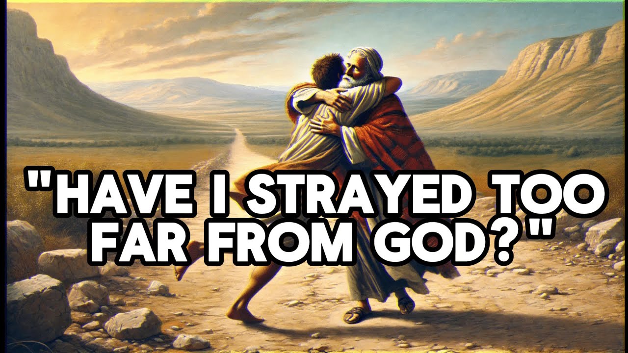 "Have I Strayed Too Far From God?" - Biblical Meditation I - YouTube