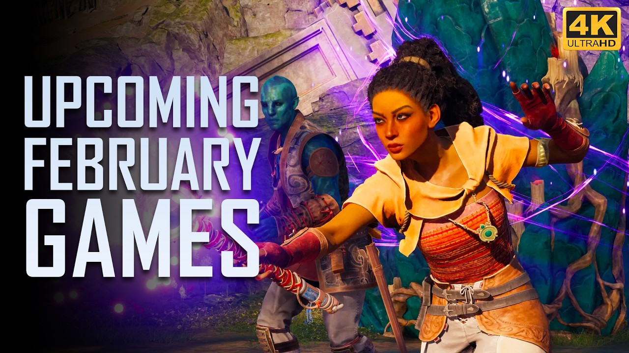 Top NEW Games Coming in February 2025 with Mind-Blowing Next-Gen ...