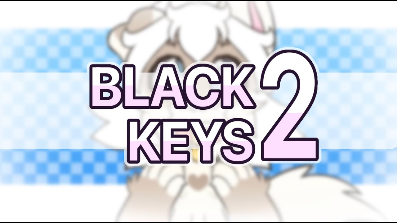 BLACK KEYS 2 //animation meme// (YCH) - YouTube