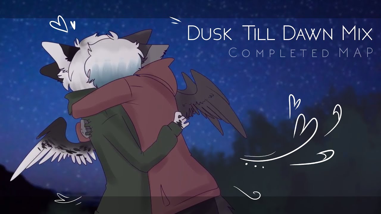 Dusk Till Dawn Mix | MAP Completed - YouTube