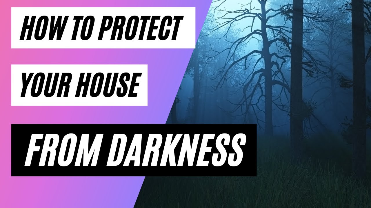 How to Protect Your House from Darkness - Spiritual warfare - YouTube