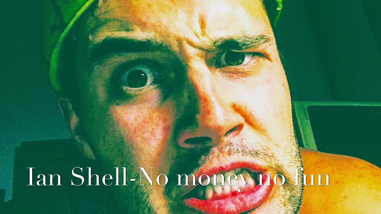 Ian Shell-No Money No Fun - YouTube