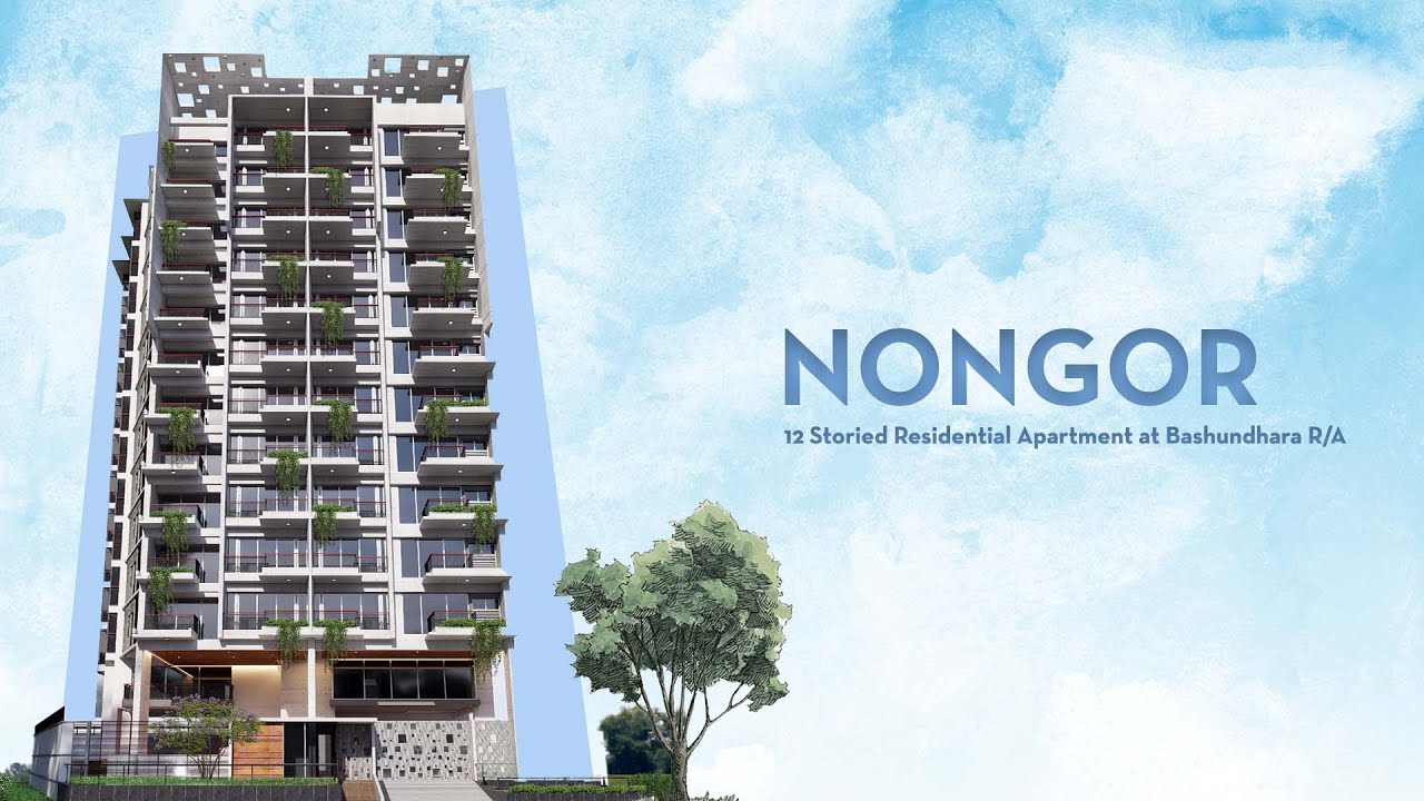 Nongor | 12 Storied Residential Apartment at Bashundhara R/A | Trikon ...