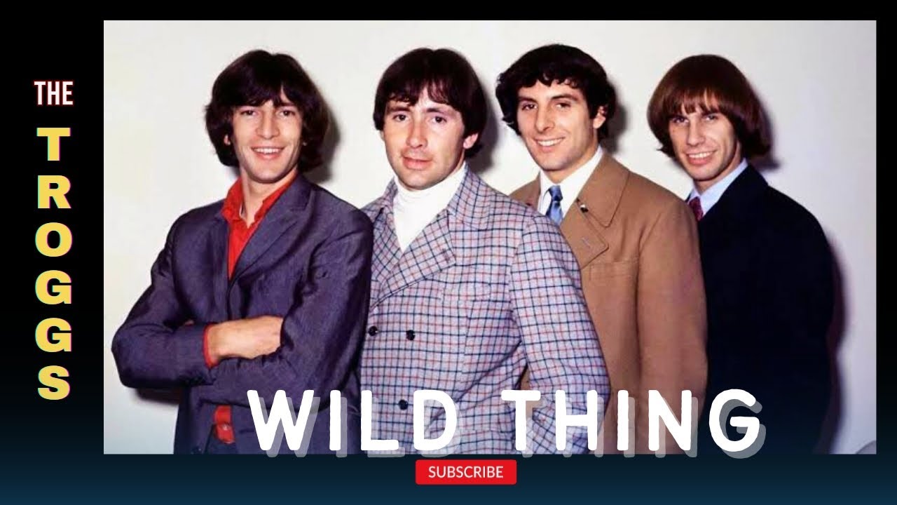 The Troggs - Wild Thing | Remastered Original LP Recording | From ...