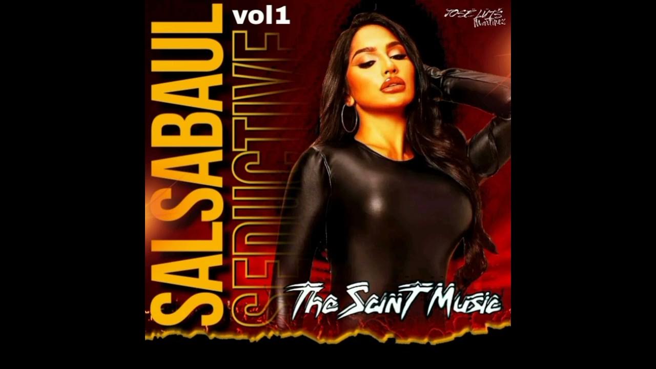 SALSA BAUL TODOS LOS TIEMPOS 2024 THE SAINT MUSIC......DJ JOSE LUIS MARTINEZ.... - YouTube