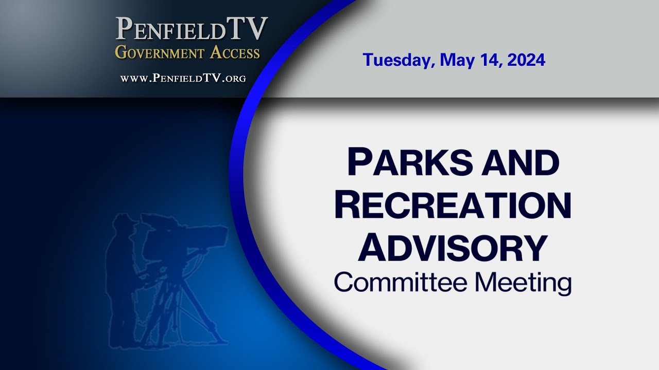 Parks and Recreation Advisory Committee | 05/14/2024 Meeting - YouTube