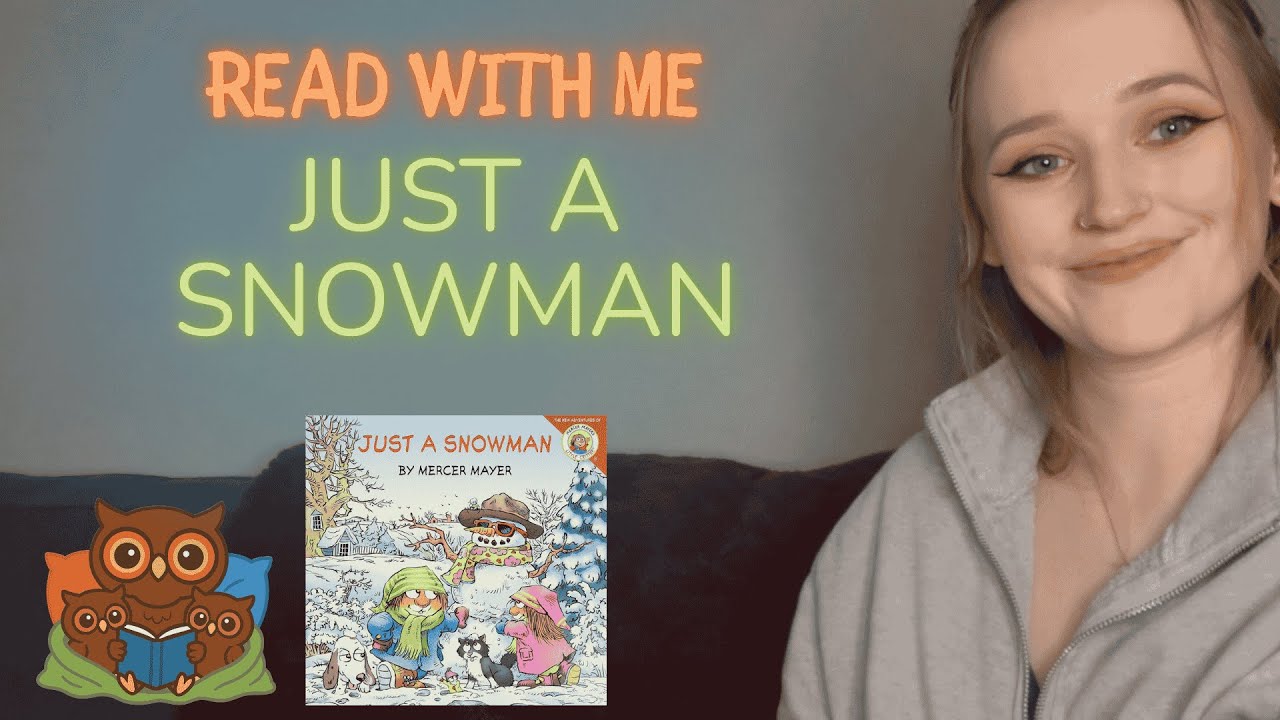 Read With Me: Just a Snowman | Gentle Winter Story Read Aloud for ...