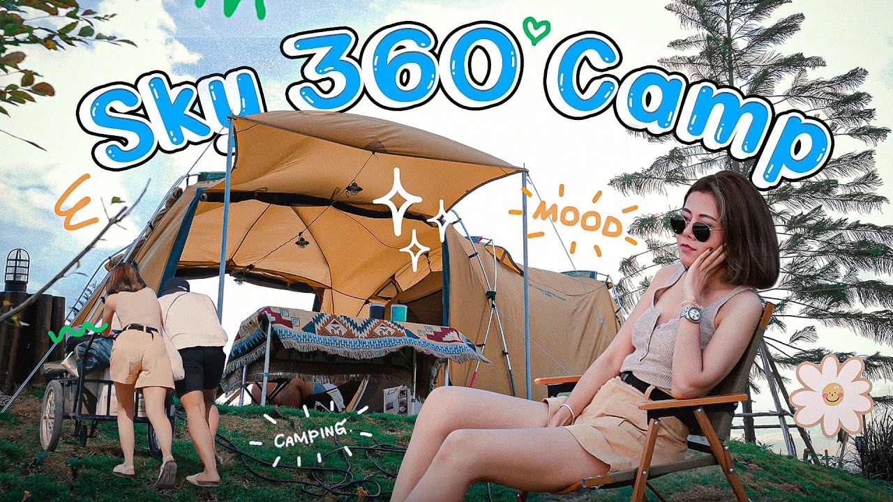 กางเตนท์แบบวิว 360 องศา ที่ SKY 360 CAMP - YouTube