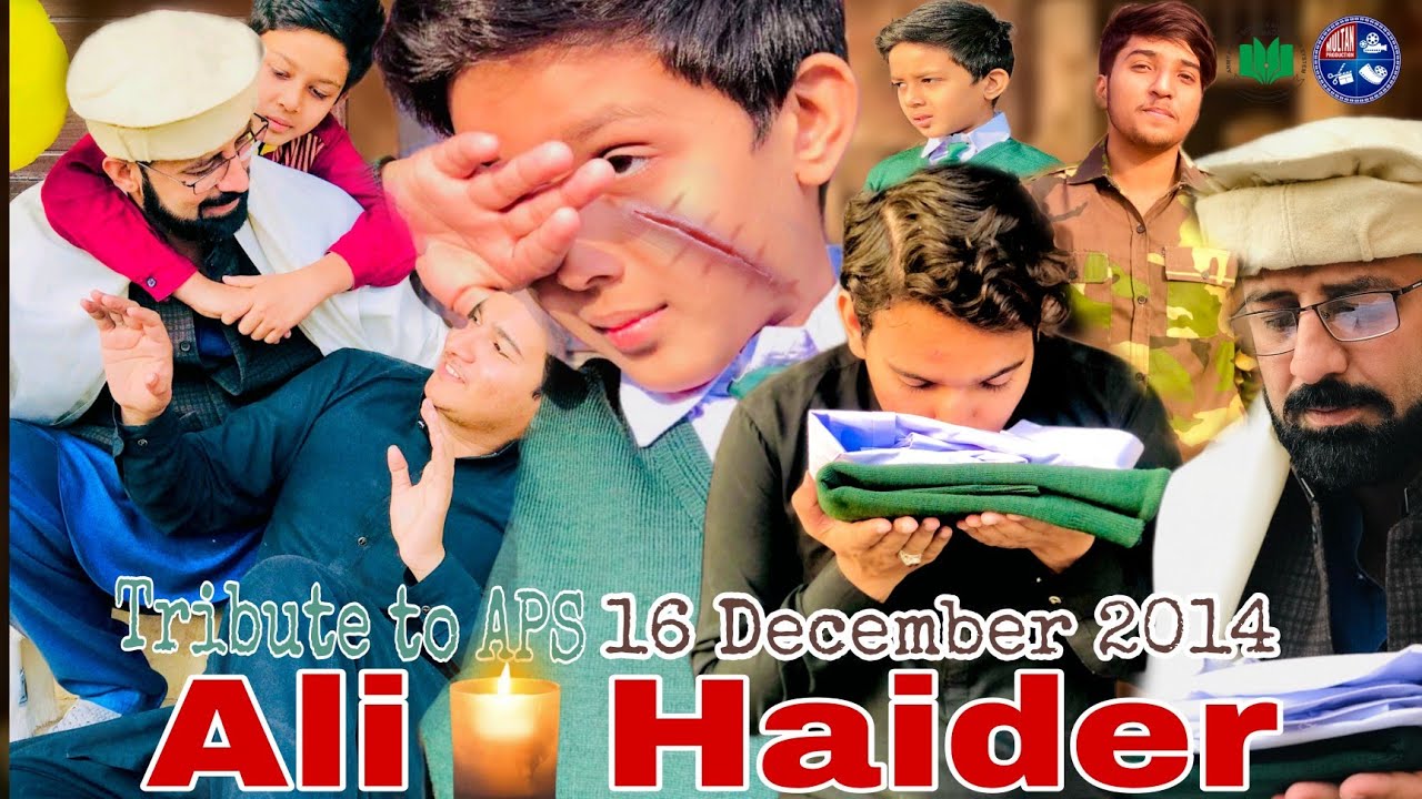 | Ali Haider | 16 December Short film | tribute to APS | Multan ...