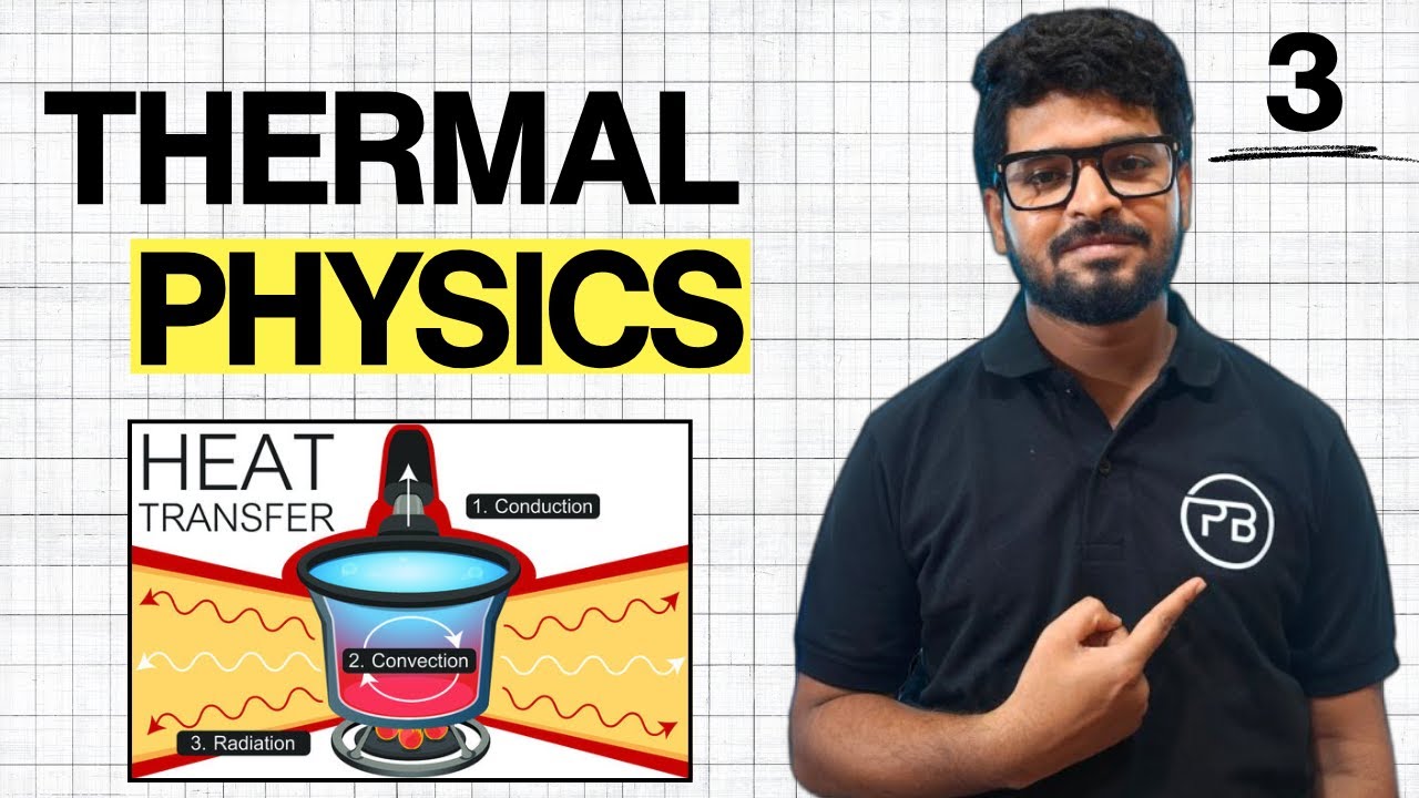 Thermal Physics | Heat Transfer | Conduction | Class 11 - YouTube