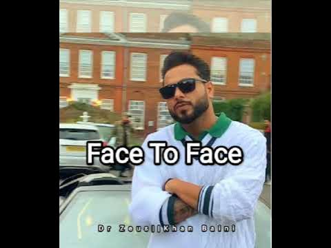 Face to Face (Gal Dil Di Kahan Sajna) Dr Zeus|Khan Baini |Fateh DOE |Hit 🎯 Songs 🎵| New 2023 ...