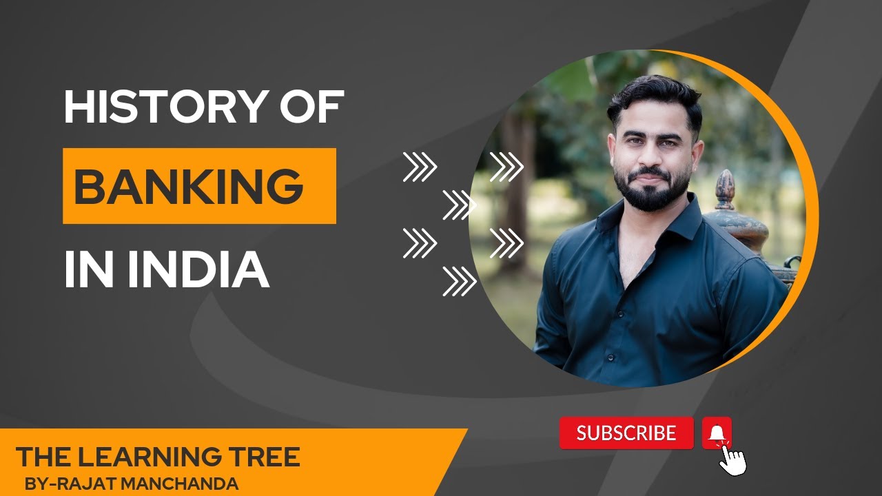 History of Banking System in India | Evolution of Banking | Indian ...