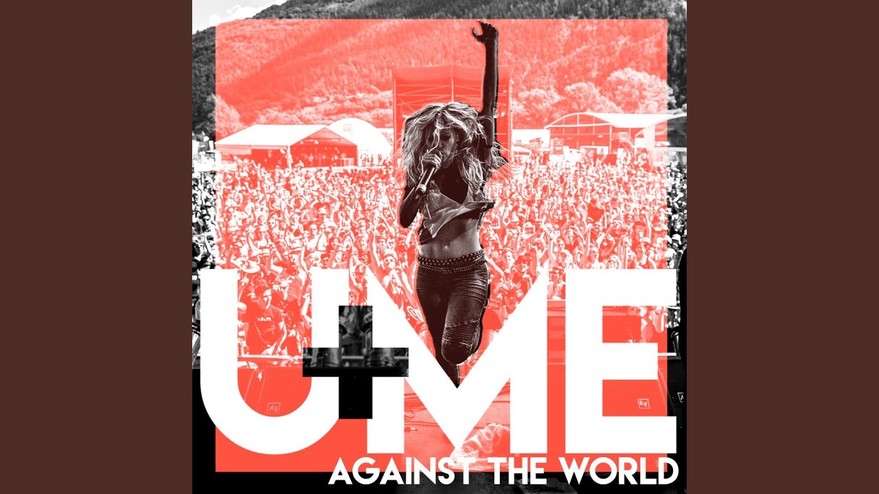 You and Me (Against the World) - YouTube