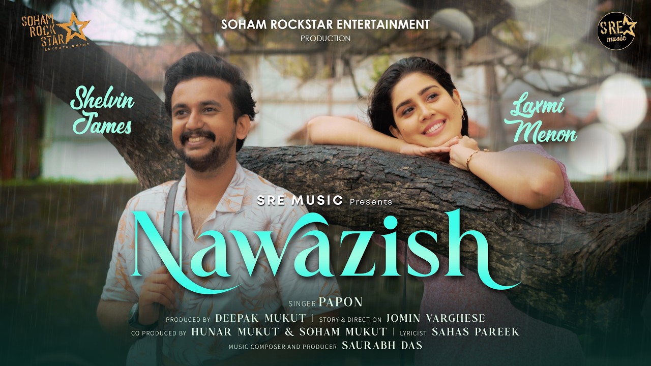 Nawazish (Official Video) | नवाज़िश | Papon | Shelvin, Lakshmi ...