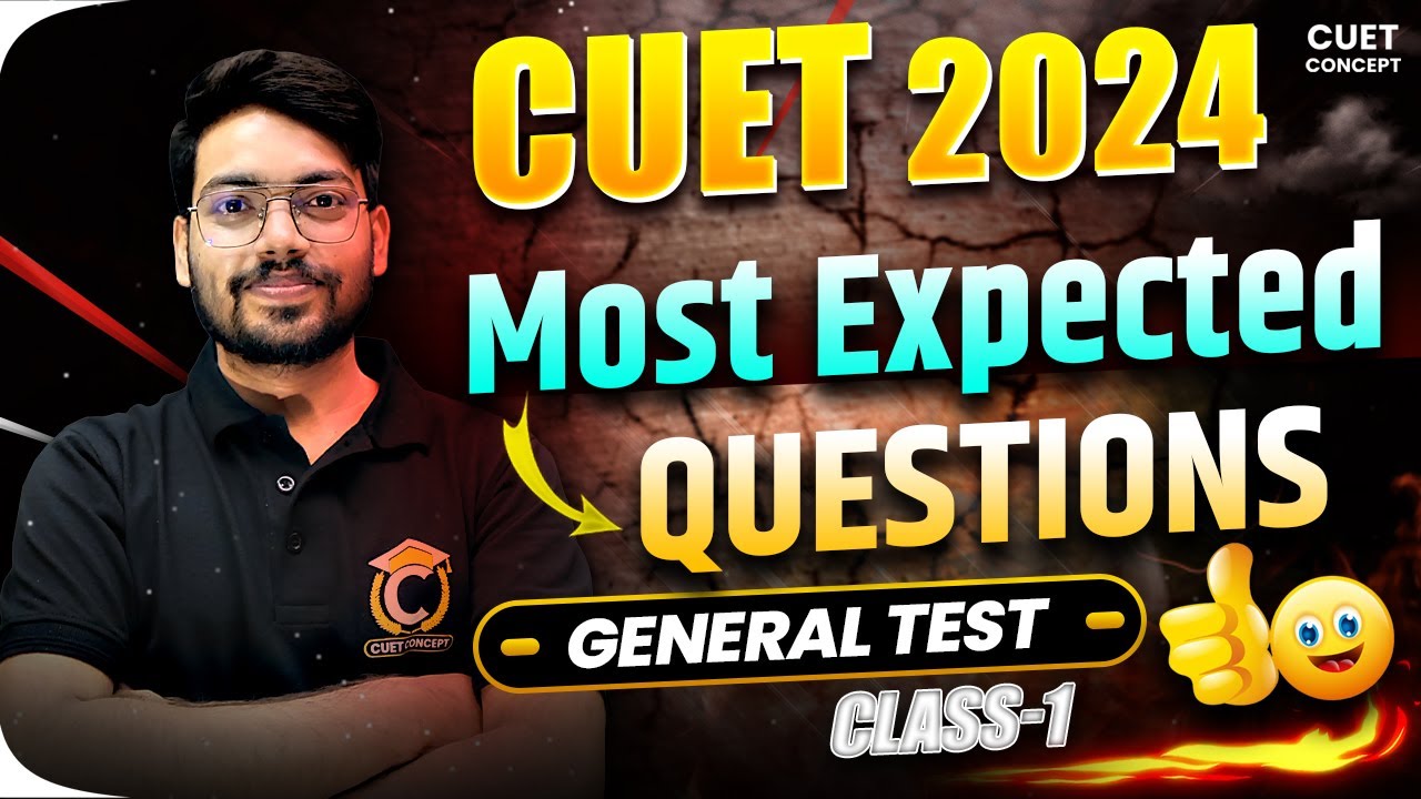 CUET 2024 । Most Expected Questions । General Test (GK) | CUET PYQ ...
