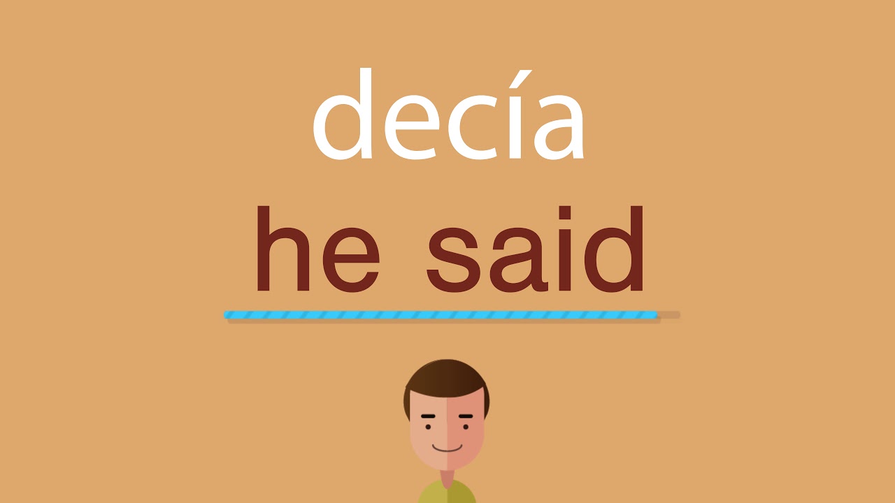 Cómo se dice decía en inglés - YouTube