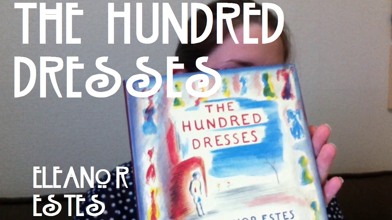 Book Review | The Hundred Dresses by Eleanor Estes - YouTube
