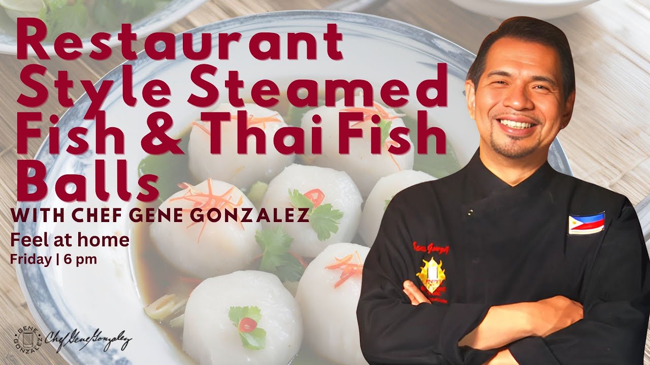 RESTAURANT STYLE STEAMED FISH & THAI FISH BALLS - YouTube
