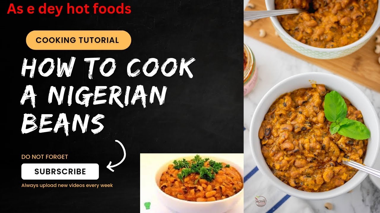 How to cook Nigeria Beans - YouTube