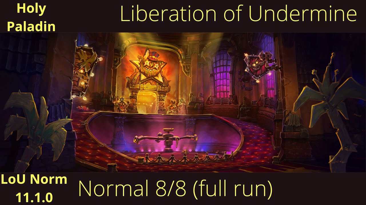 8/8 Normal Liberation of Undermine Holy Pala POV - YouTube