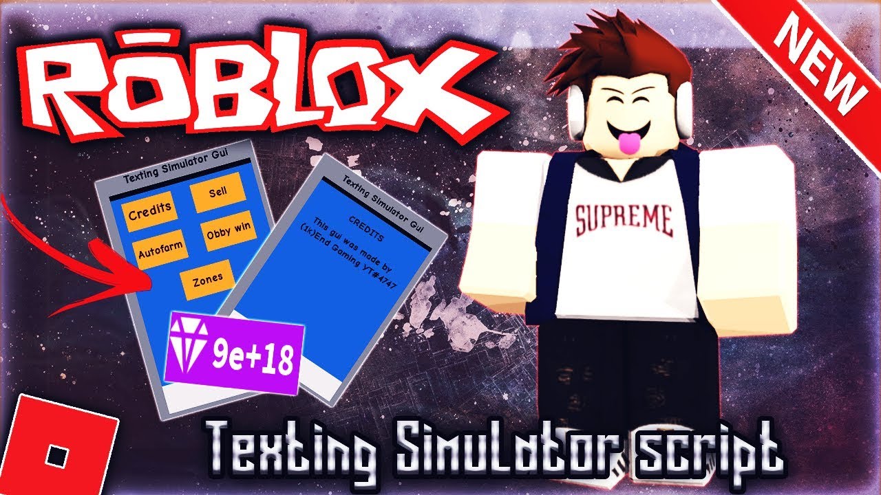 [NEW] Roblox Texting Simulator Script | AUTOFARM /TP / ADMIN [OP] [FREE ...