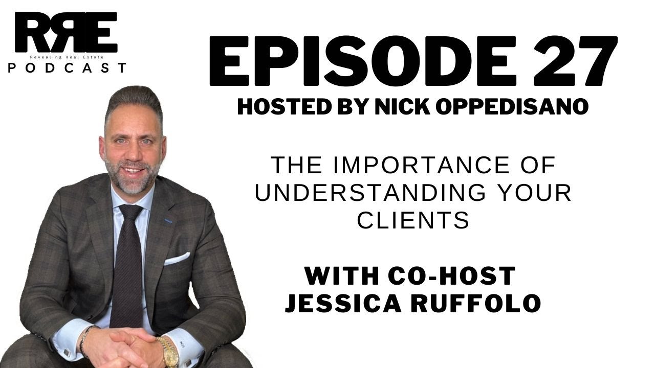 Episode 27 | The Importance Of Understanding Your Clients With Co-Host ...