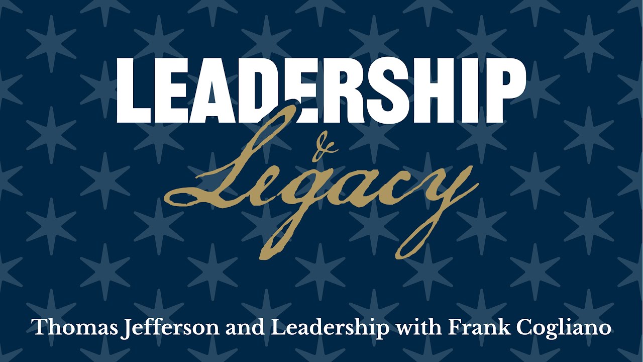 S02E12: Thomas Jefferson and Leadership with Frank Cogliano - YouTube
