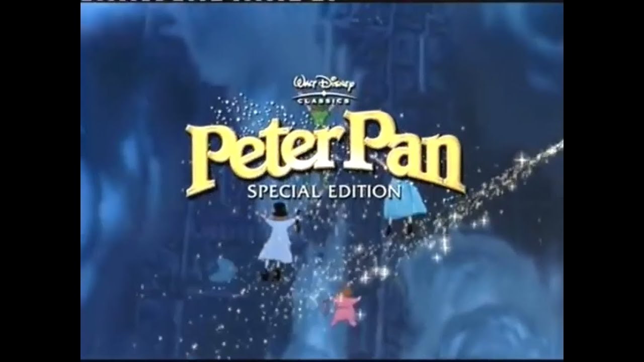 Peter Pan Special Edition Trailer 2007 (Europe, Asia, Australia, Africa ...