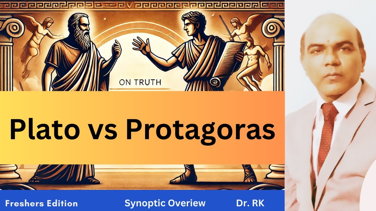 Plato vs Protagoras on Truth | Greek Political Thought | Synoptic ...