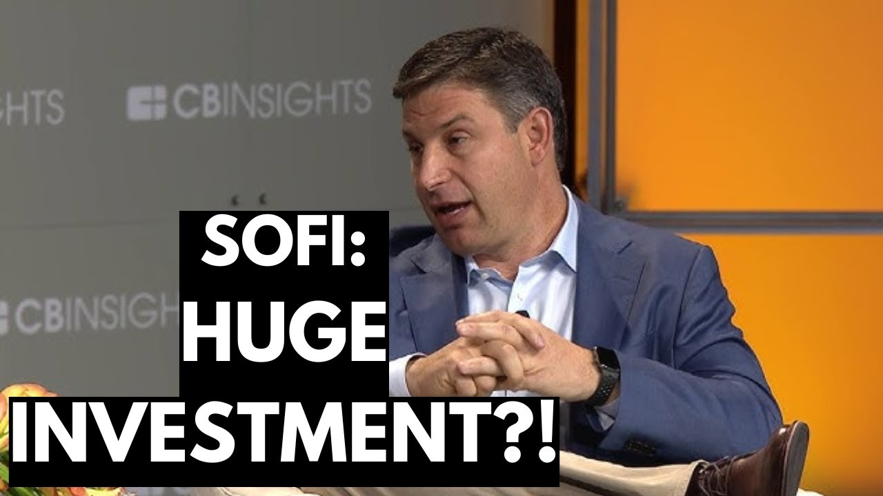 SOFI MEGA INVESTMENT ON BOARD? $170 NEXT? IF YOU OWN MORE THAN $4,000 ...
