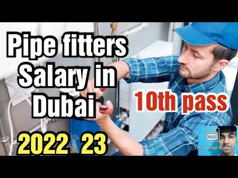 Pipe fitter job in Dubai,Salary, Requirements,10th pass - YouTube