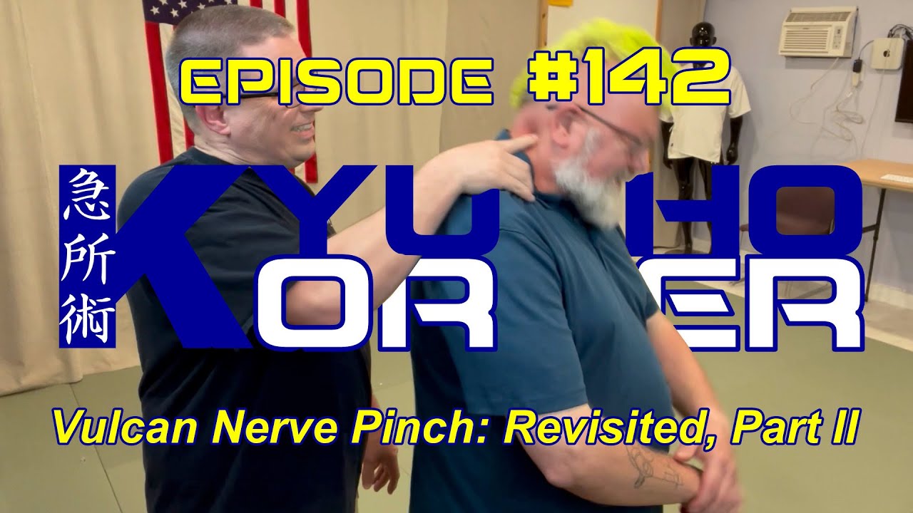 Vulcan Nerve Pinch: Revisited, Part 2 - Kyusho Korner™ #142 - YouTube