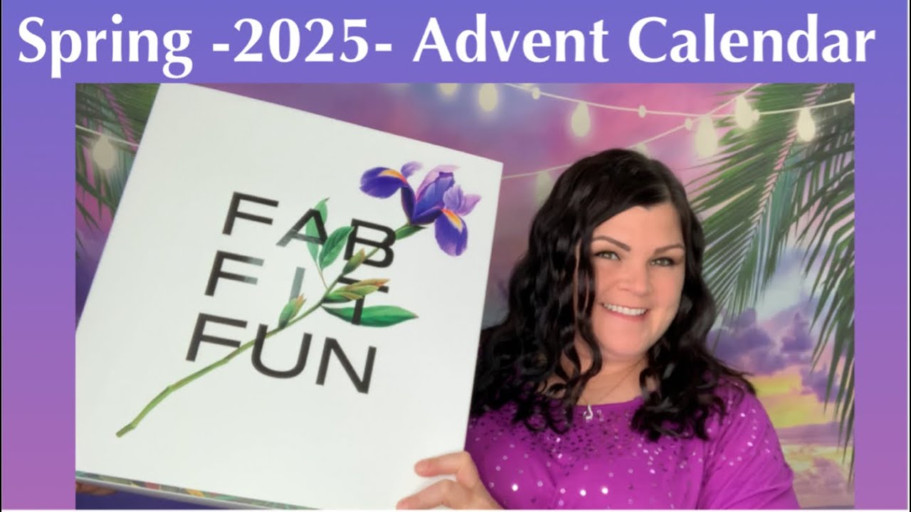 NEW FABFITFUN Spring Advent Calendar -2025- Full Unboxing - YouTube