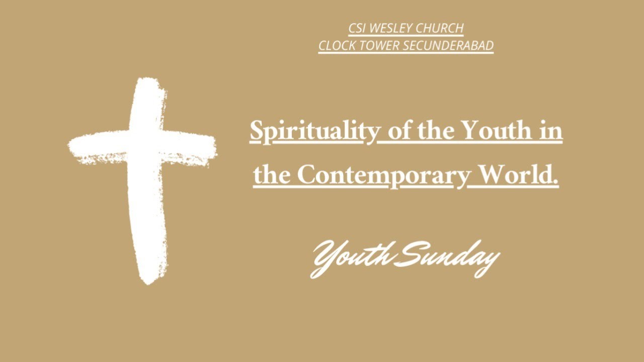 ||Spirituality of the Youth in the Contemporary World ||Youth Sunday ...
