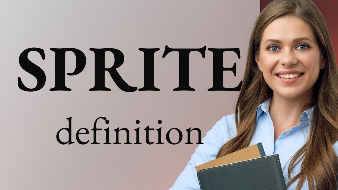 Sprite SPRITE Meaning YouTube sprite-sprite-meaning-youtube