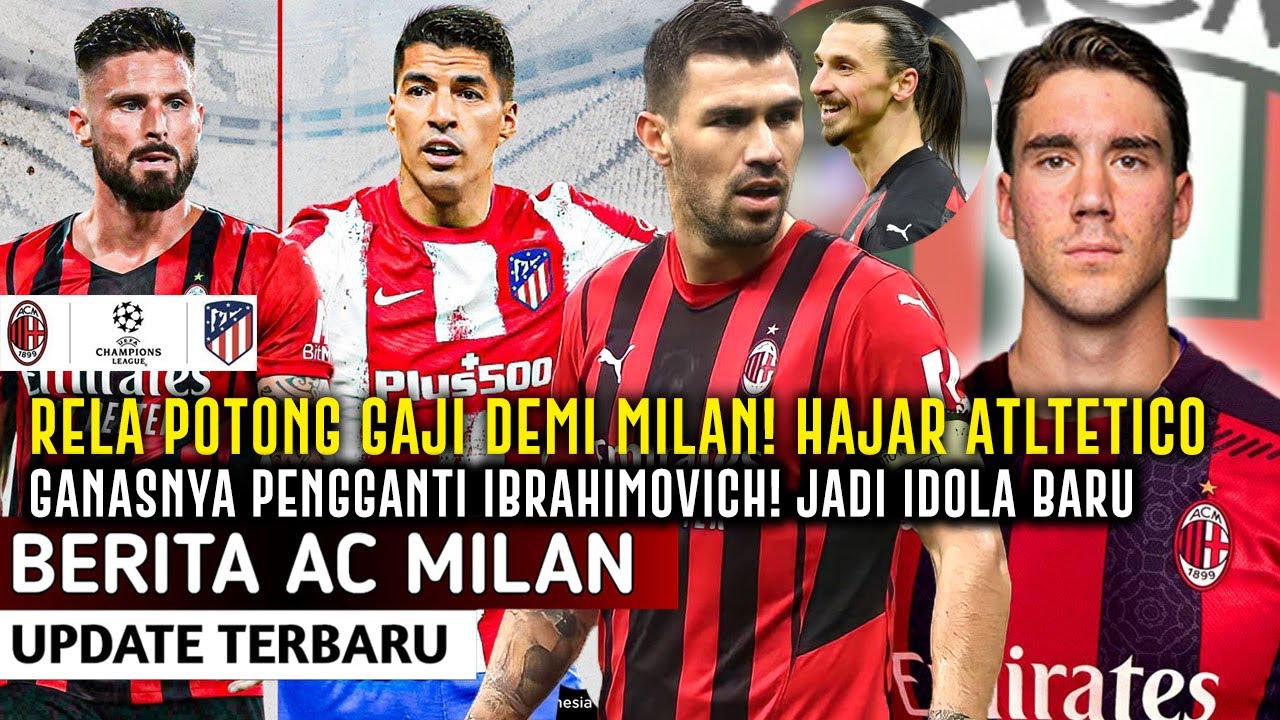 IDOLA BARU ️Ganasnya Pengganti Ibra🔥Rela Potong Gaji Demi Milan ...