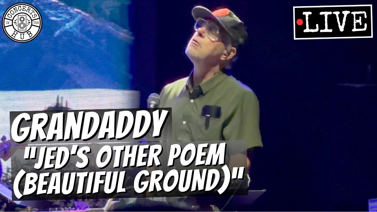 Grandaddy "Jed’s Other Poem (Beautiful Ground)" LIVE - YouTube