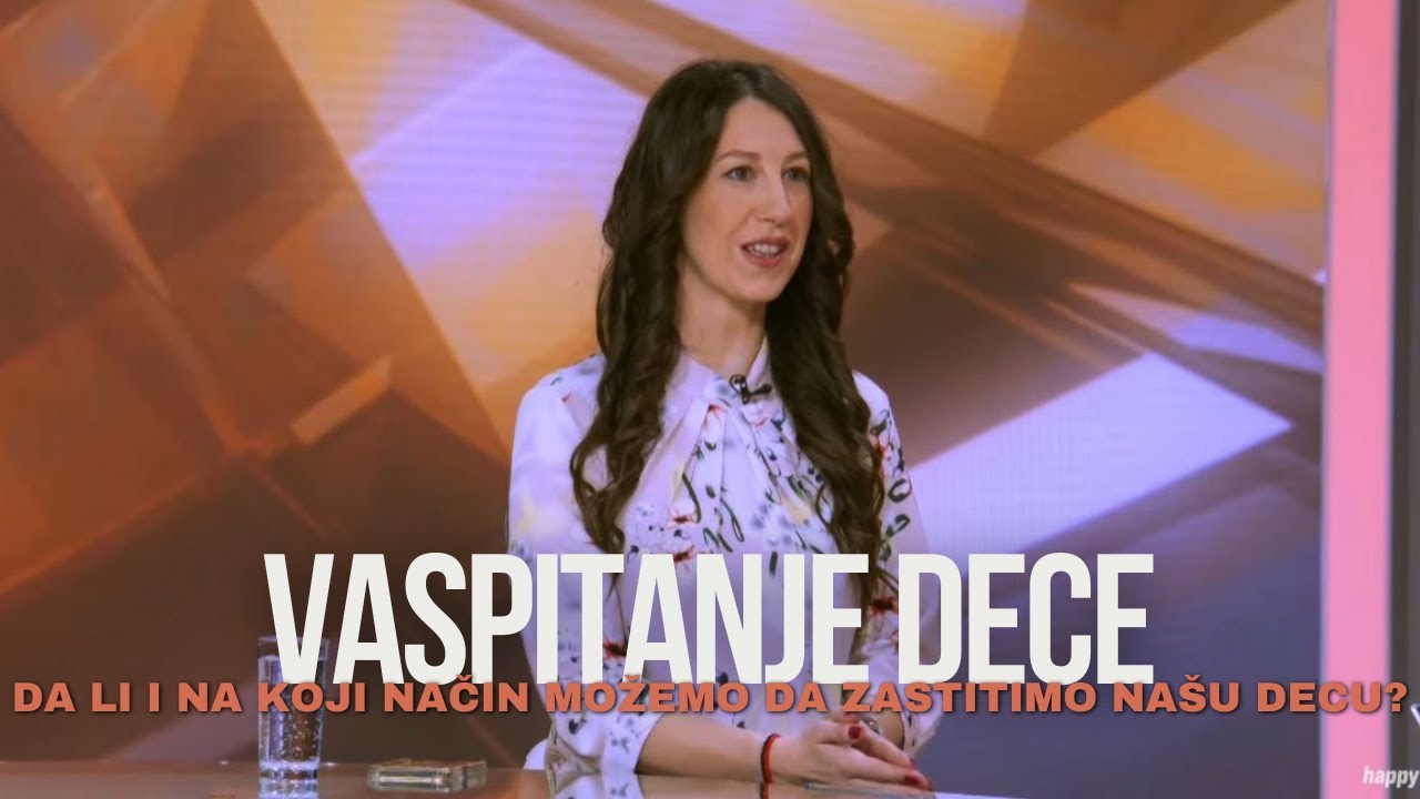 Vaspitanje dece u modernom vremenu - Da li i na koji nacin mozemo da ...