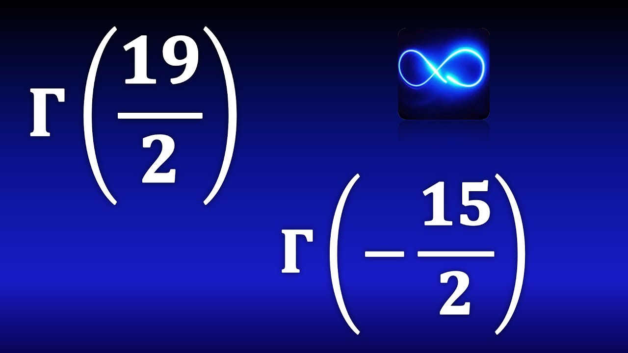 Función Gamma: Cálculo de Γ(19/2) y Γ(-15/2) mediante fórmula - YouTube