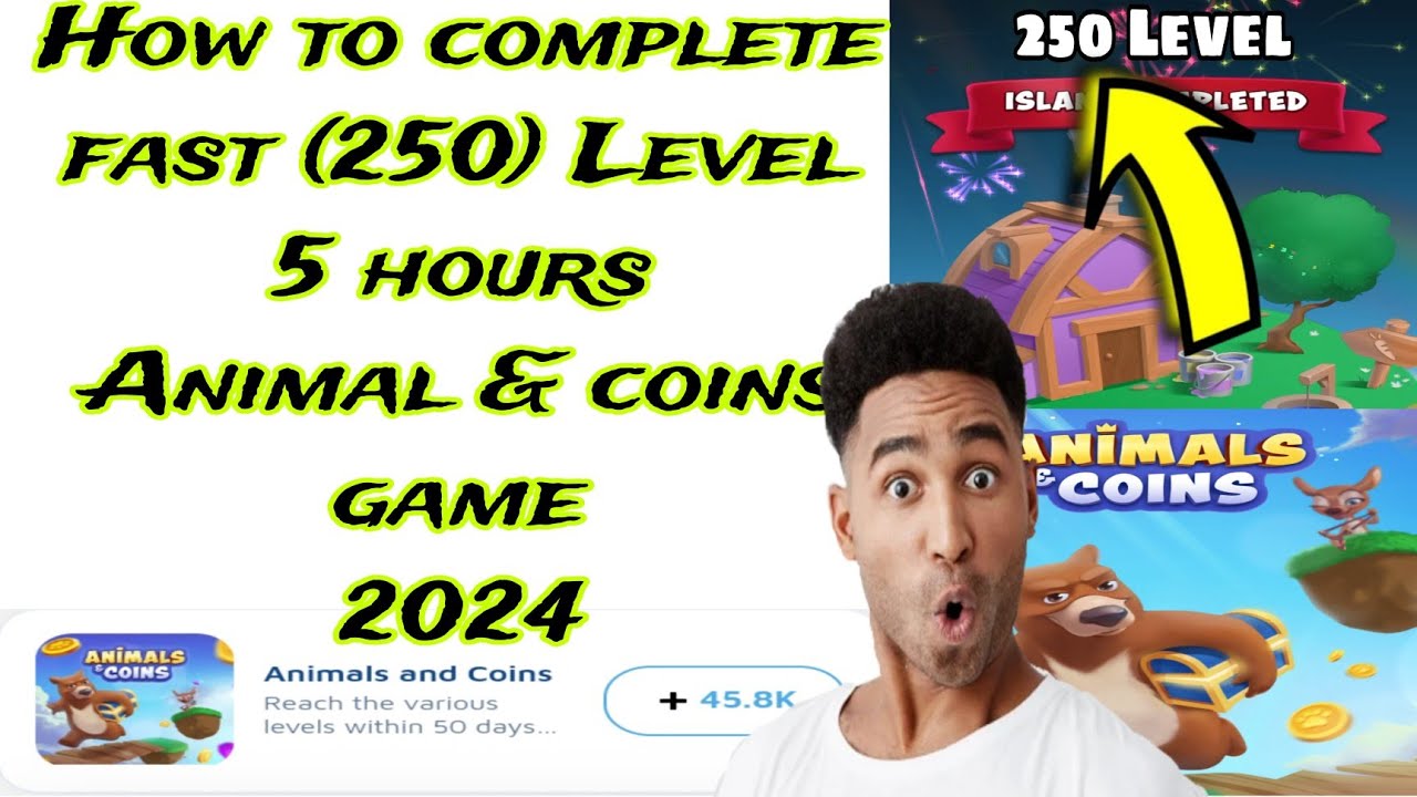How to complete Fast 250 Level Animal & Coins gameplay 2024 - YouTube