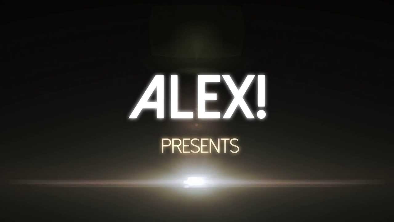 The Official ALEX! Intro - YouTube