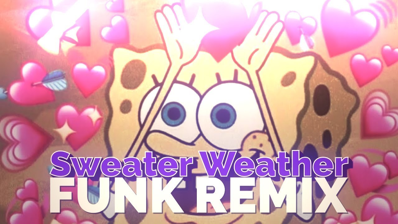 The Neighbourhood - Sweater Weather (SrSider FUNK REMIX) - YouTube Music