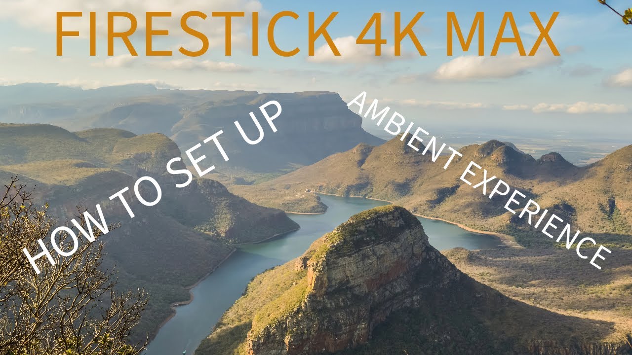 How To Activate The Ambient Experience On The New Firestick 4K Max ...