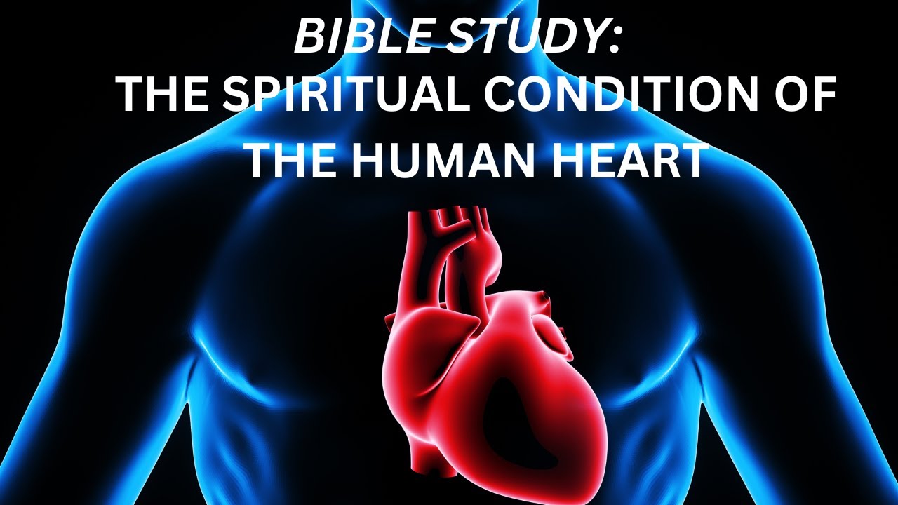 The spiritual condition of the heart - YouTube