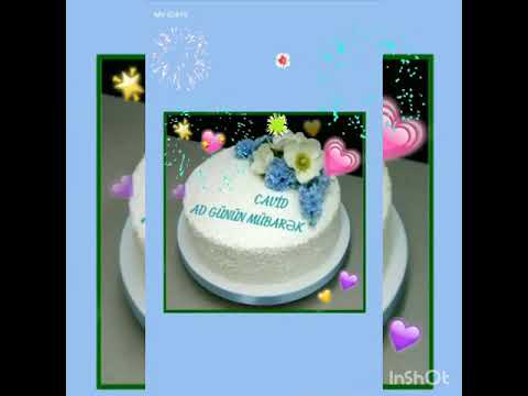 Cavid ad günün mübarək olsun 🎂
